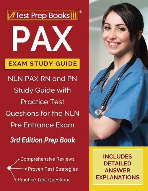 PAX Exam Study Guide : NLN PAX RN and PN Study Guide with Practice Test ...