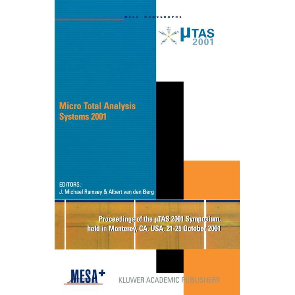 Micro Total Analysis Systems 2001: Proceedings of the µtas 2001 ...
