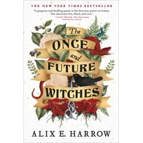 The Once and Future Witches, (Hardcover) - Walmart.com