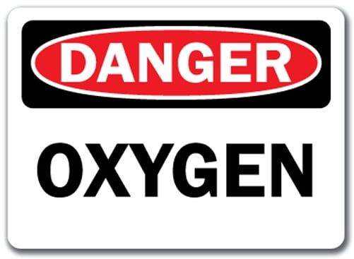 Danger Sign - Oxygen - 10" x 14" OSHA Safety Sign - Walmart.com