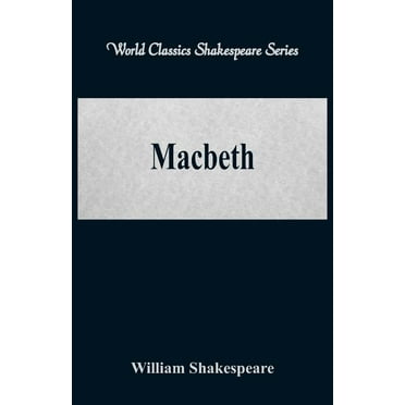 Folger Shakespeare Library Macbeth, (Paperback) - Walmart.com