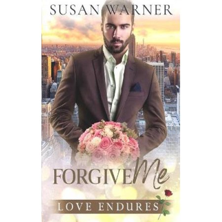 Forgive Me: A Clean Billionaire Romance (Love Endures) | Walmart Canada
