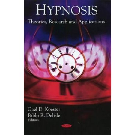 Hypnosis: Theories, Research & Applications | Walmart Canada