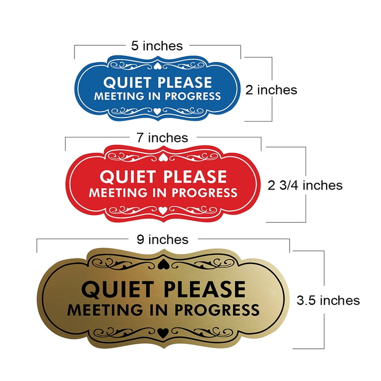 Quiet Please Meeting In Progress Sign