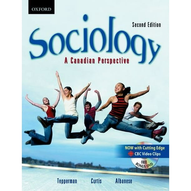 Sociology: A Canadian Perspective Tepperman, Lorne; Albanese, Patrizia ...