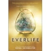 Everlife Novel Everlife, Book 3, (Paperback) - Walmart.com