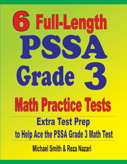 6 Full Length PSSA Grade 3 Math Practice Tests Extra Test Prep To Help 6-full-length-pssa-grade-3-math-practice-tests-extra-test-prep-to-help
