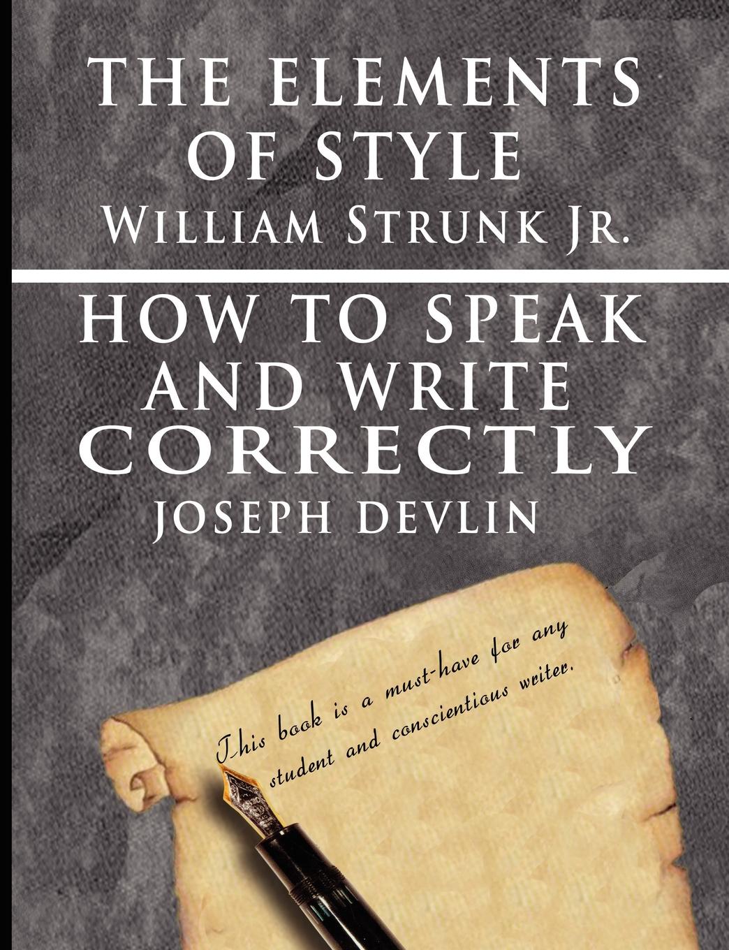The Elements Of Style By William Strunk Jr How To Speak And Write the-elements-of-style-by-william-strunk-jr-how-to-speak-and-write