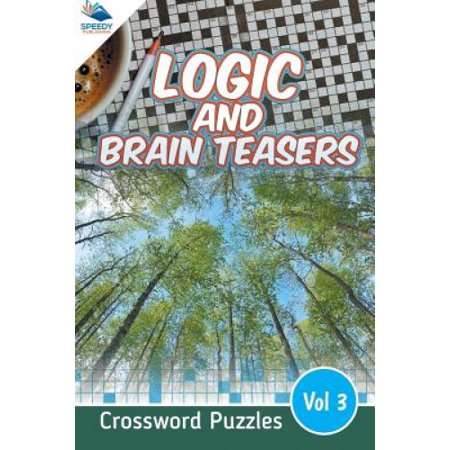 Logic and Brain Teasers Crossword Puzzles Vol 3 | Walmart Canada