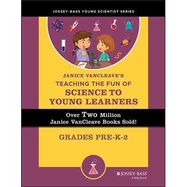 Janice VanCleave's Science for Fun Janice VanCleave's A+ Science Fair ...