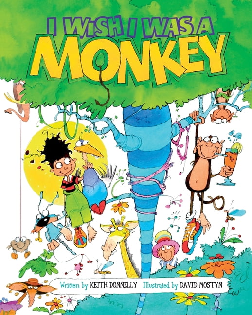 I Wish I Was a Monkey (Paperback) - Walmart.com
