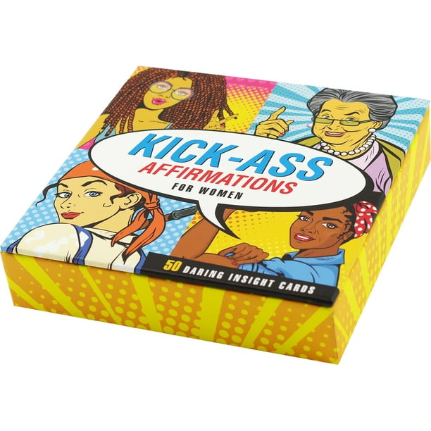 Kick-Ass Affirmations for Women Insight Cards (Deck of 50 Empowering ...