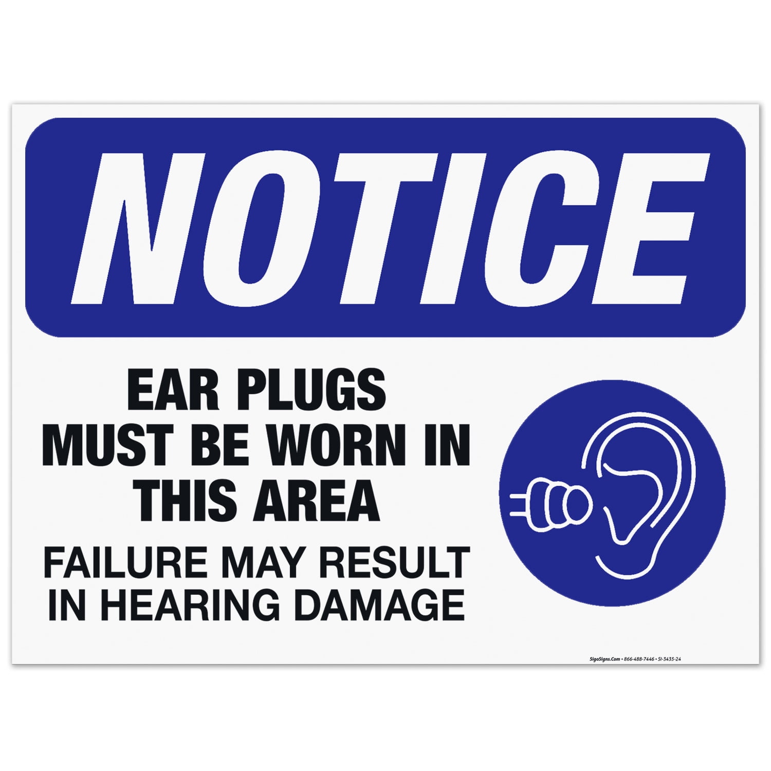 Ear Plugs Must Be Worn In This Area Sign, OSHA Sign, 18x24 Corrugated ...