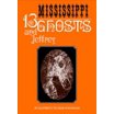 Thirteen Alabama Ghosts and Jeffrey: Commemorative Edition (Facsimile ...
