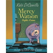 Mercy Watson: Mercy Watson Thinks Like a Pig (Series #5) (Paperback ...