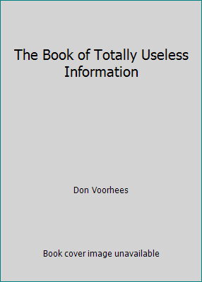 Pre-Owned The Book of Totally Useless Information (Hardcover ...