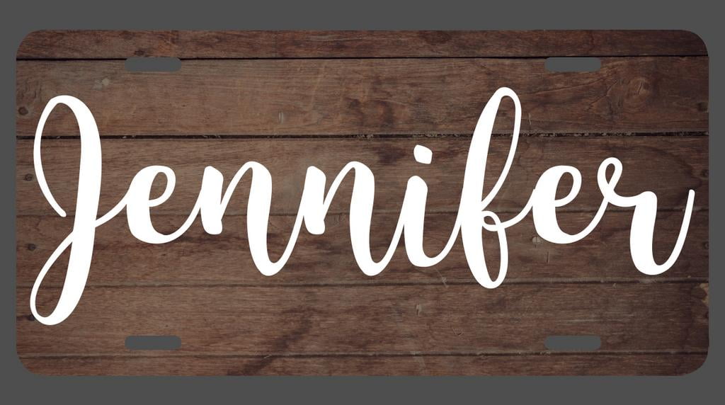 Jennifer Name Wood Style License Plate Tag Vanity Novelty Metal | UV ...