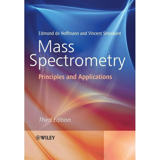 Mass Spectrometry Principles And Applications Edition 3 Paperback