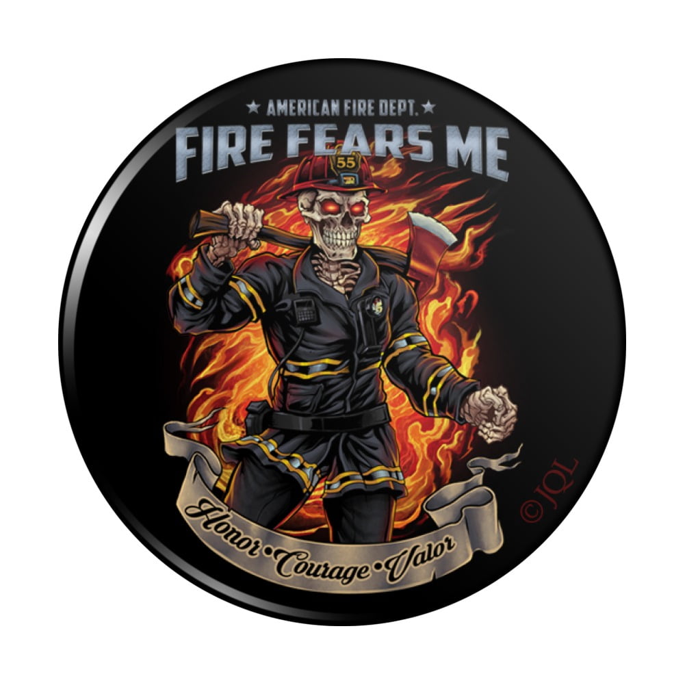 American Fire Department Firefighter Skeleton Fears Me Pinback Button ...