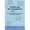 Verilog by Example: A Concise Introduction for FPGA Design (Paperback ...
