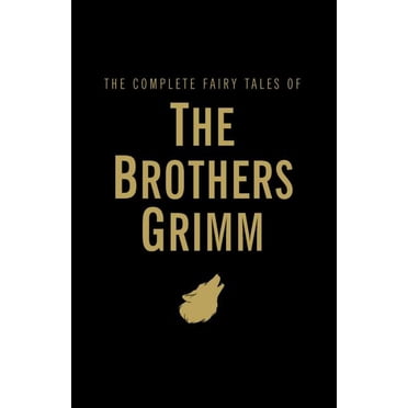 The Original Folk and Fairy Tales of the Brothers Grimm (Paperback ...
