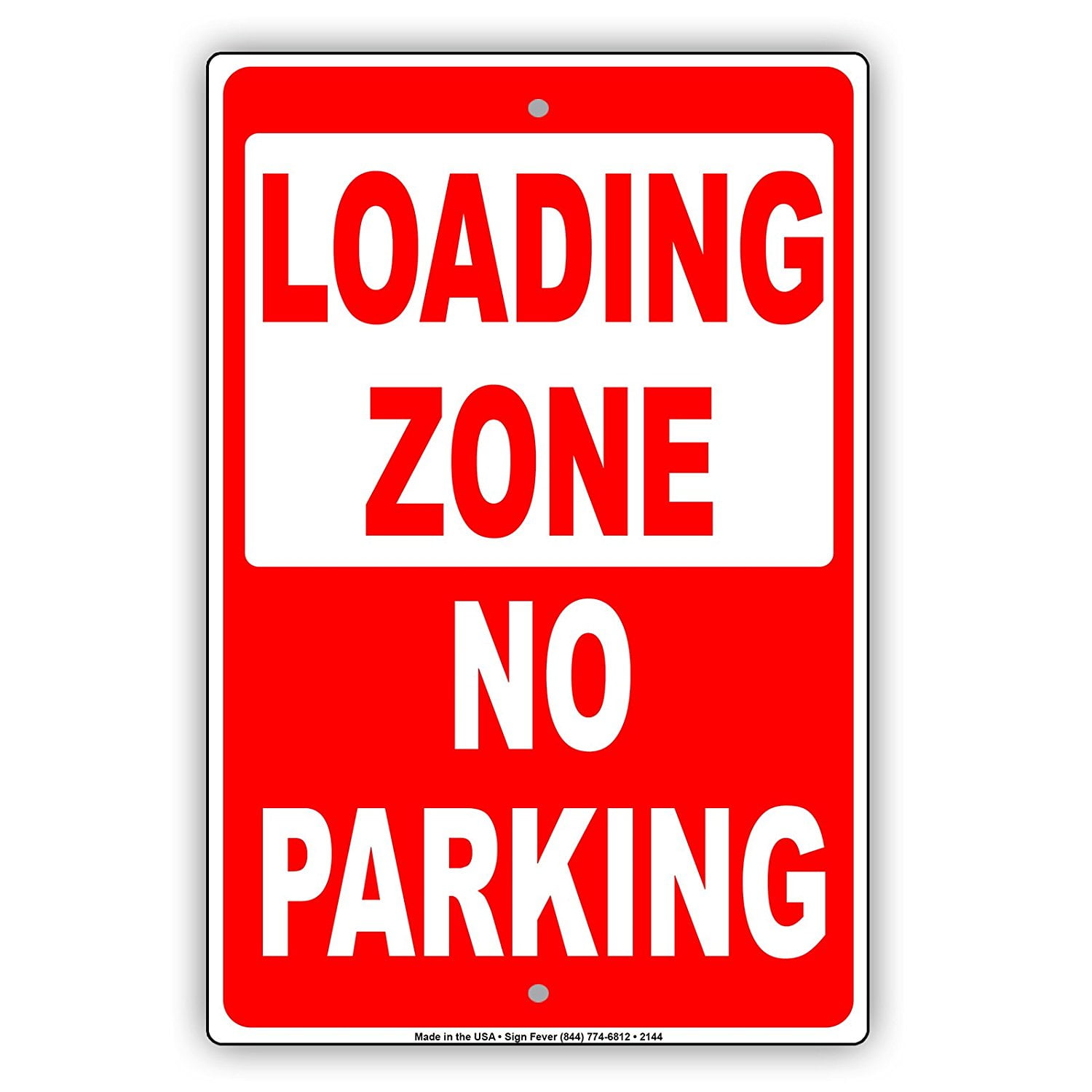 Loading Zone No Parking No Blocking Reserved Caution Warning Notice ...