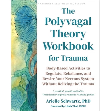The Complex PTSD Workbook : A Mind-Body Approach to Regaining Emotional ...