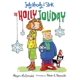 Judy Moody and Stink: Judy Moody and Stink: The Holly Joliday (Series ...