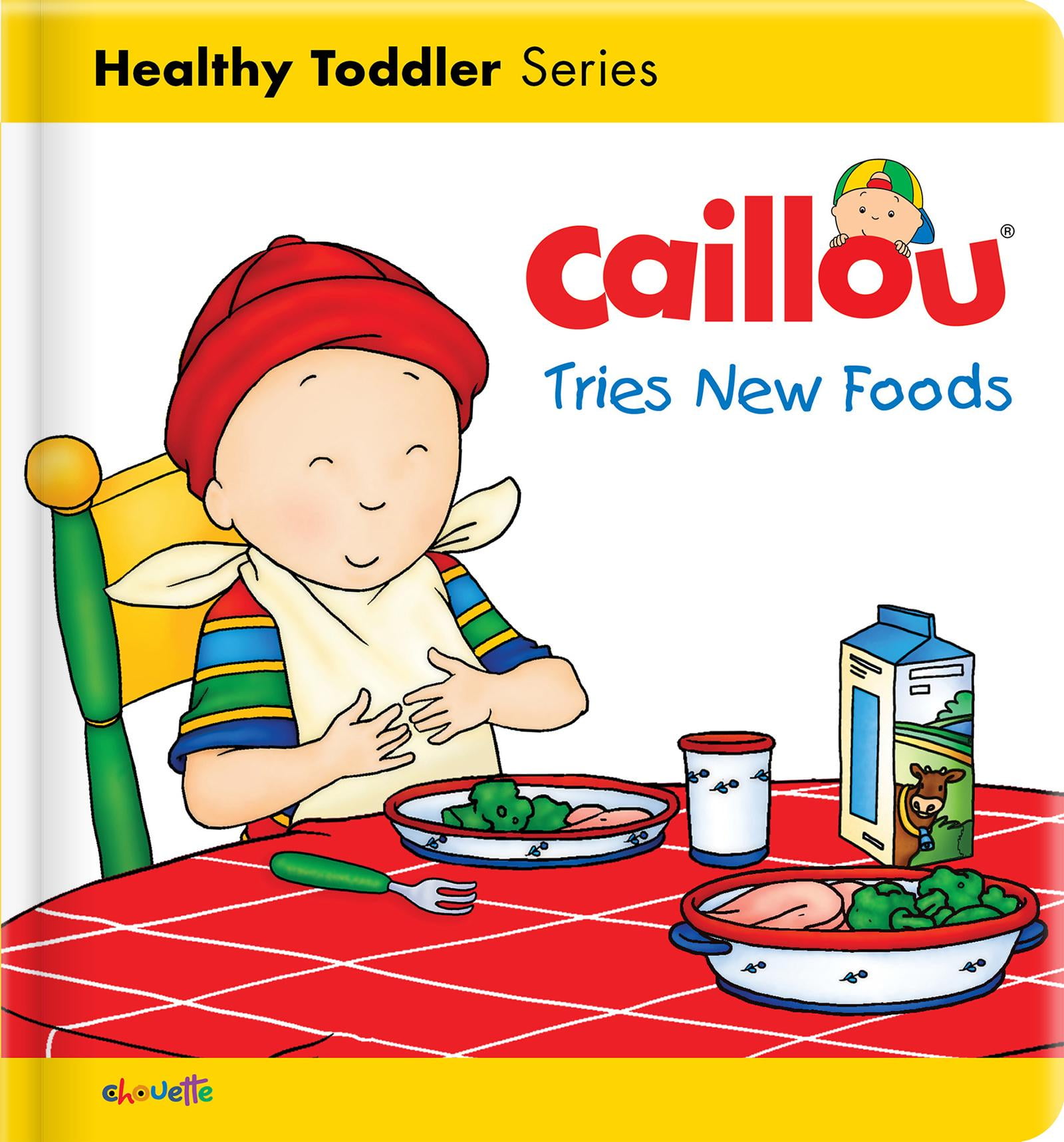 Caillou Tries New Foods (Board Book) - Walmart.com - Walmart.com