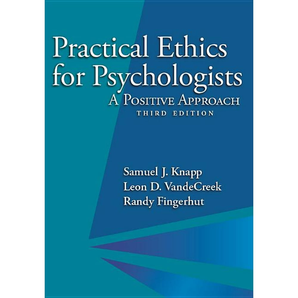 Practical Ethics for Psychologists : A Positive Approach (Edition 3 ...
