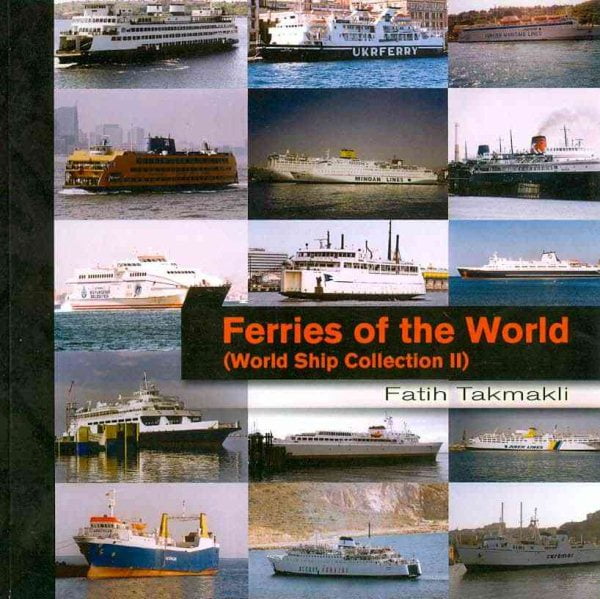 Pre-Owned Ferries of the World : (World Ship Collection Ii) - Walmart.com