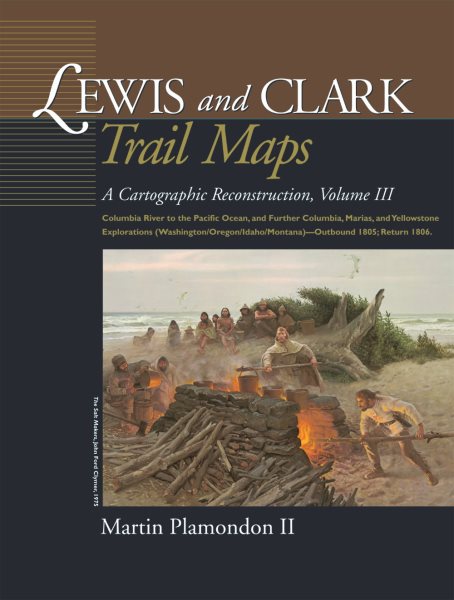 Pre-Owned Cartographic Reconstruction: Lewis and Clark Trail Maps ...