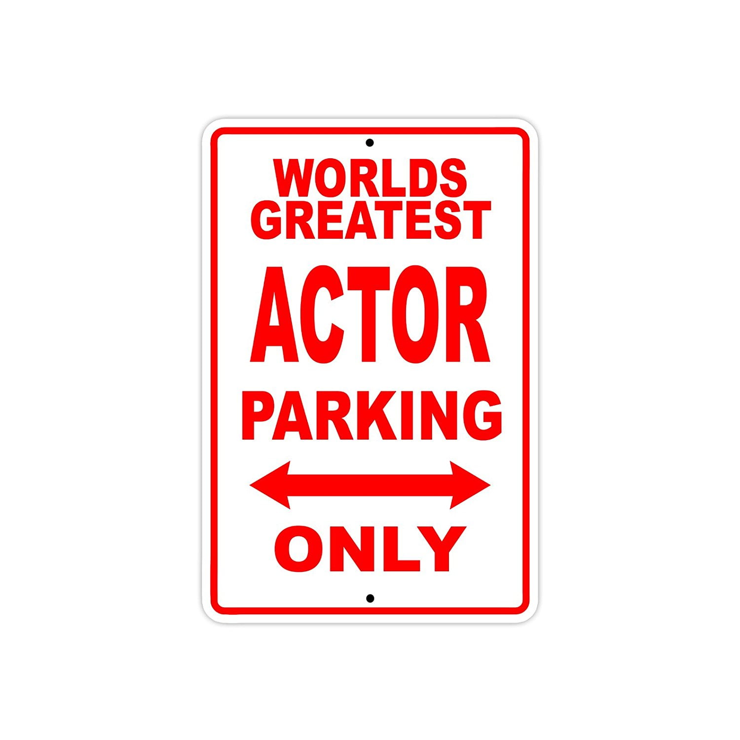 World's Greatest Actor Parking Only Sign Gift Wall Novelty Aluminum 18 ...