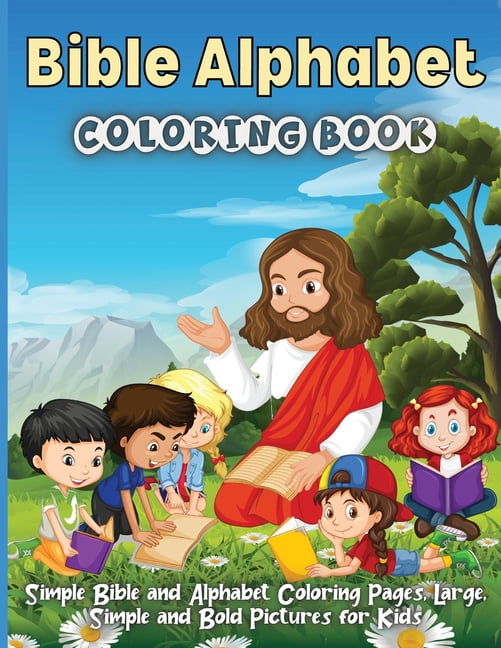 Bible Alphabet Coloring Book : Simple Bible and Alphabet Coloring Pages ...