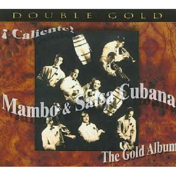 Caliente! Mambo & Salsa Cubana: The Gold Album - Walmart.com