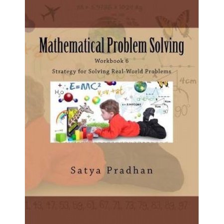 Mathematical Problem Solving (Workbook 6): Strategy for Solving Real-World Problems | Walmart Canada