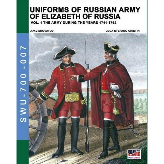 Soldiers, Weapons & Uniforms 700 Uniforms of Russian army of Peter I ...