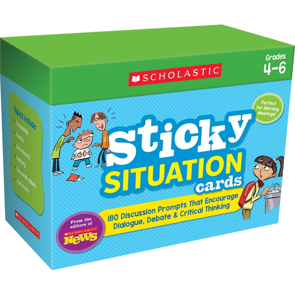 Scholastic News Sticky Situation Cards: Grades 4-6: 180 Discussion ...