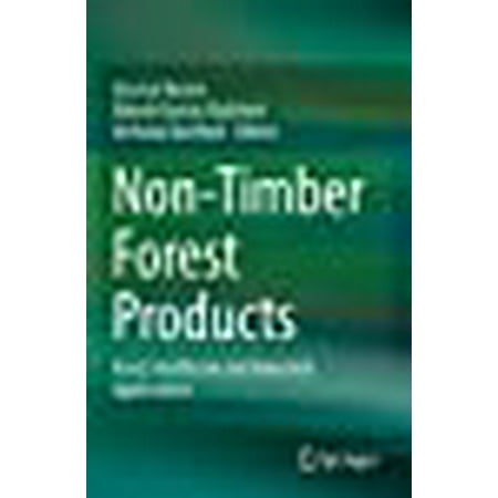 Non-Timber Forest Products: Food, Healthcare and Industrial ...