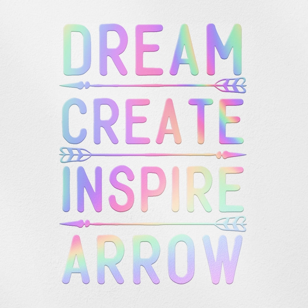 Transparent Decal Stickers Of Dream Create Inspire Arrow (Hologram ...