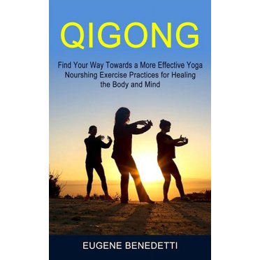 Meridian Qigong Exercises: Combining Qigong, Yoga, & Acupressure ...
