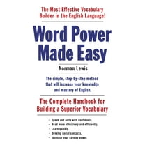 Word Power Made Easy: The Complete Handbook for Building a Superior ...