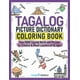 Color and Learn: Tagalog Picture Dictionary Coloring Book : Over 1500 ...