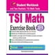 TSI Math Exercise Book : Student Workbook and Two Realistic TSI Math ...