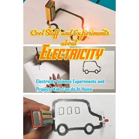 Cool Stuff and Experiments about Electricity: Electricity Science ...