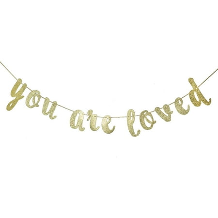 You are Loved Banner Gold Glitter Pre-Strung Sign for Wedding Decor ...