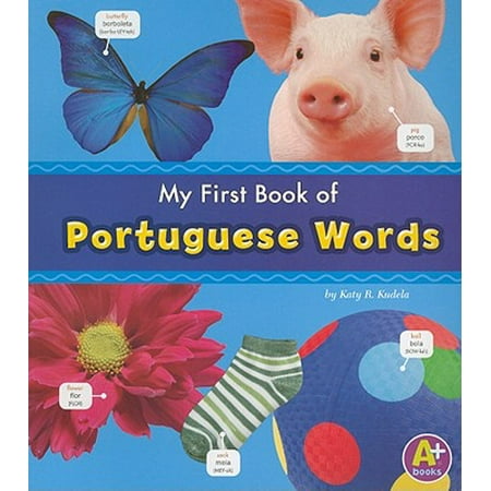 My First Book of Portuguese Words - Walmart.com
