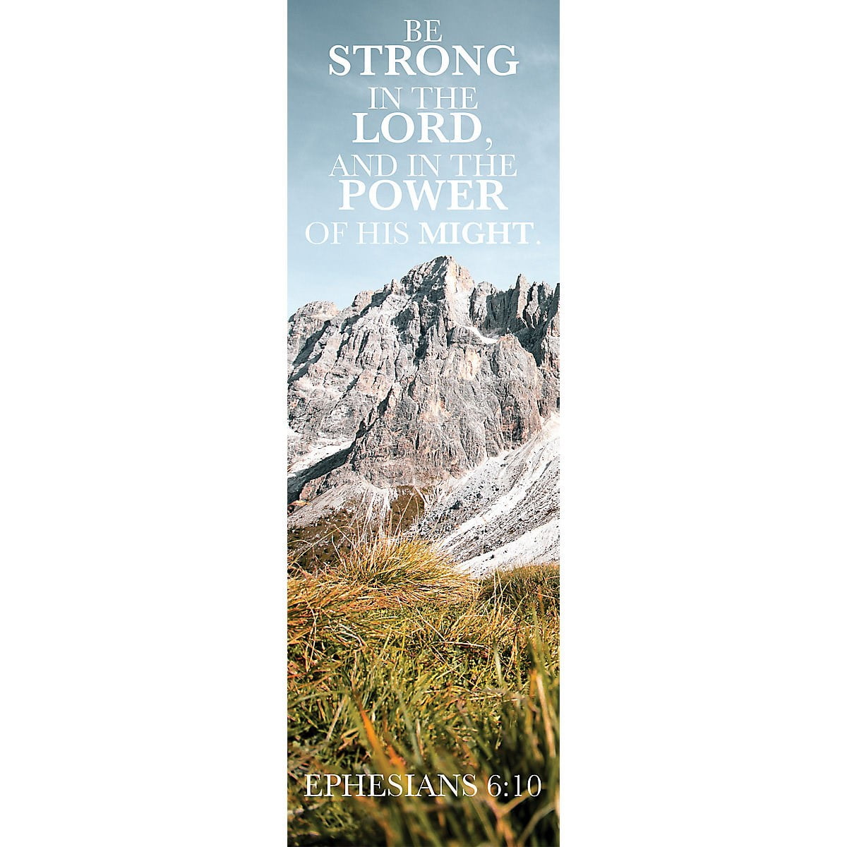Bookmark-Be Strong In The Lord And In The Power Of Might (Ephesians 6: ...