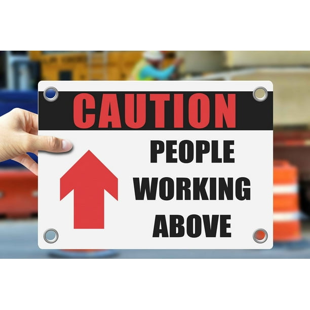PEOPLE WORKING ABOVE | Warning Notice Caution Danger 3mm PVC Sign ...