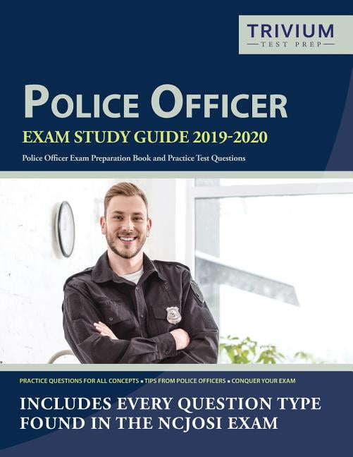 Police Officer Exam Study Guide 2019-2020 : Police Officer Exam ...
